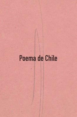 POEMA DE CHILE – Librería Bookland